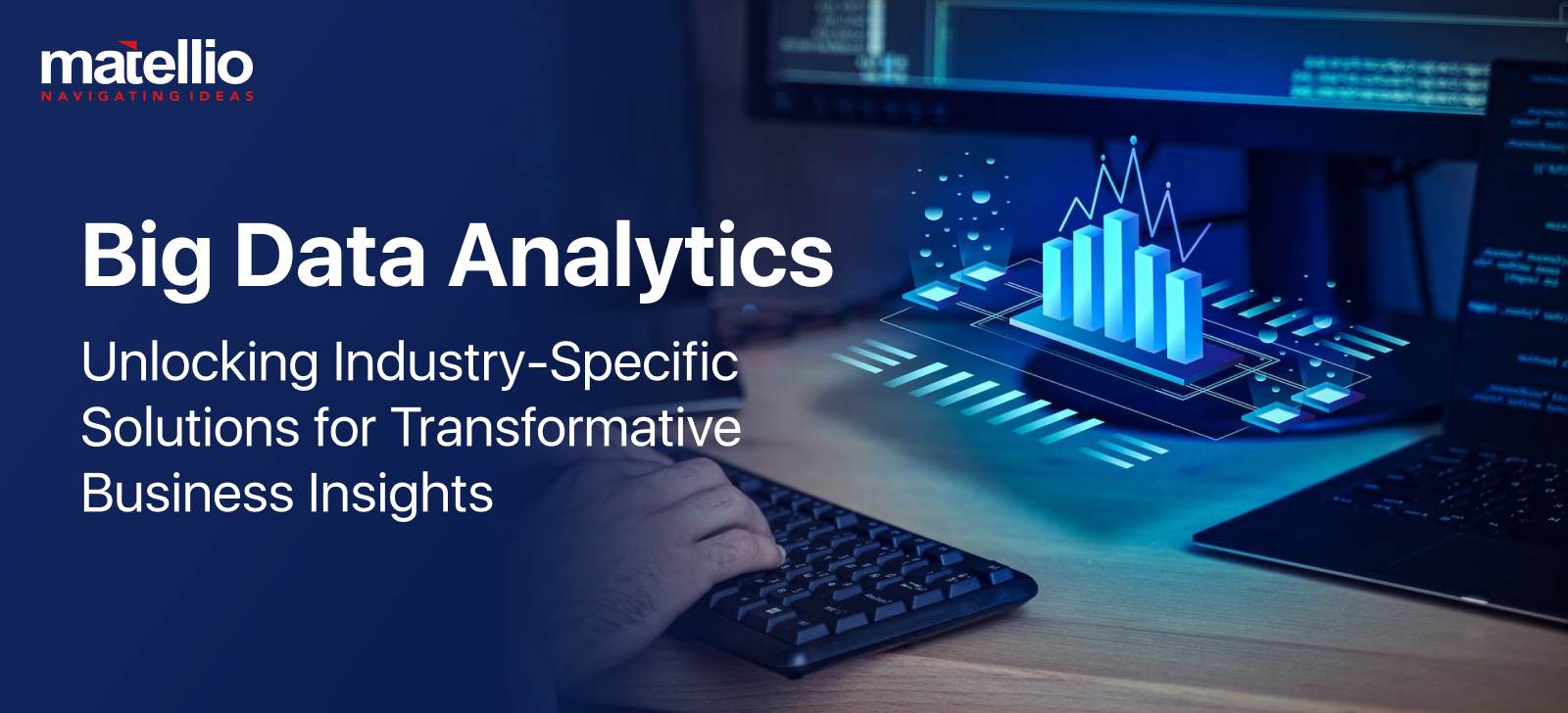 Big Data Analytics: Unlocking Industry-Specific Solutions for ...