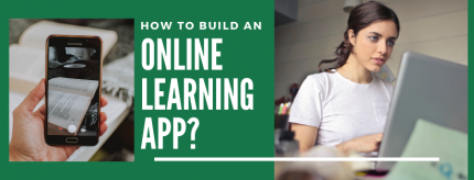 How To Build An Online Learning App?
