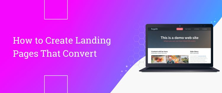 How to Create Landing Pages That Convert? - Matellio Inc