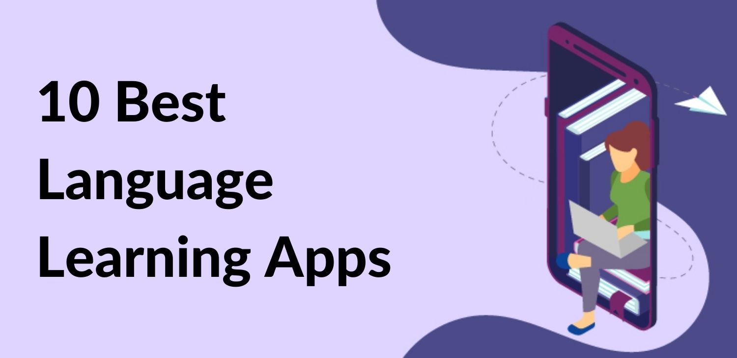 Top 10 Language Learning Apps - Matellio Inc.