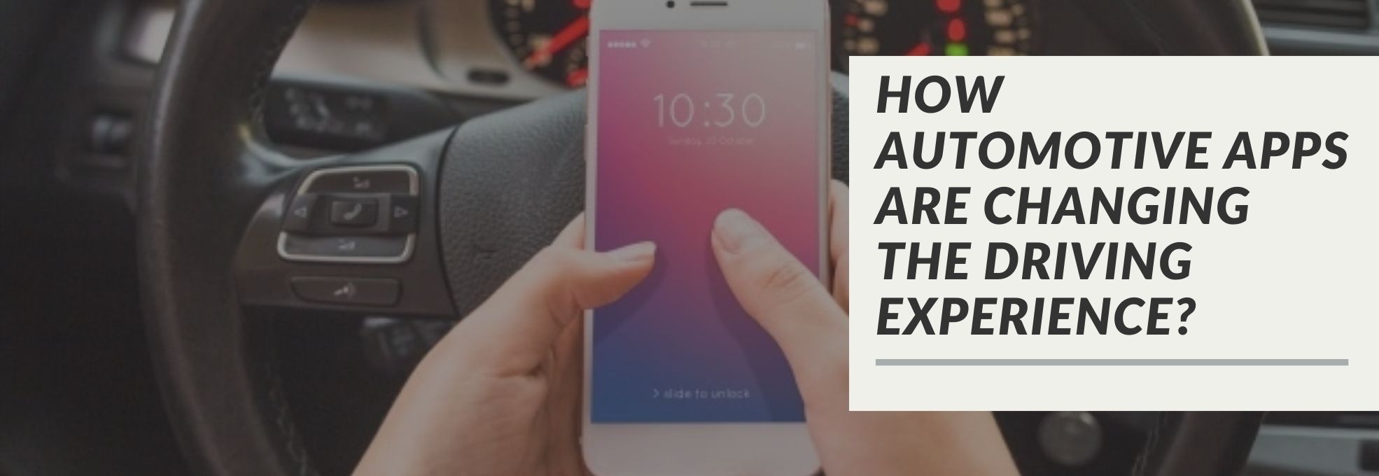 How Automotive Apps are Changing the Driving Experience