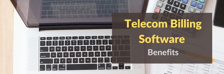 12 Benefits of Telecom Billing Software - Matellio Inc