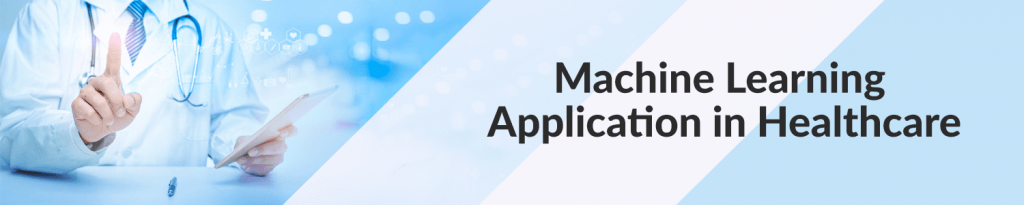 How Is Machine Learning Transforming Healthcare?