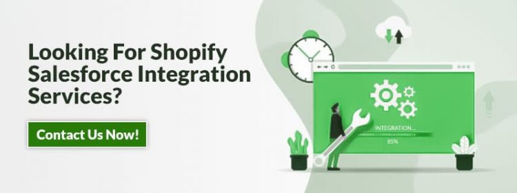 Top 10 Benefits of Salesforce Shopify Integration - Matellio Inc