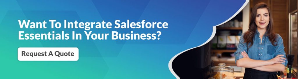 The Top 9 Benefits of Salesforce Essential For Your Business - Matellio Inc