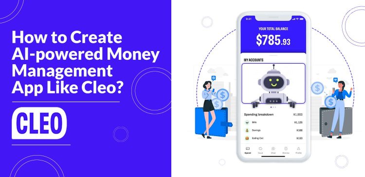How to Create Money Management App Like Cleo