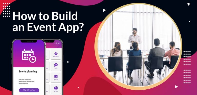 How to Build an Event App? - Matellio