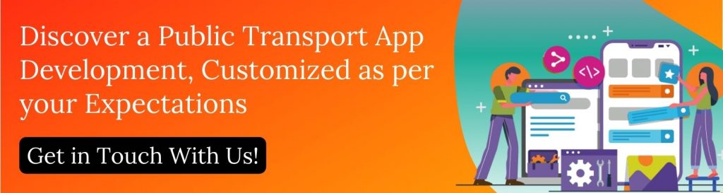 A Guide to Develop a Real-time Public Transport App - Matellio