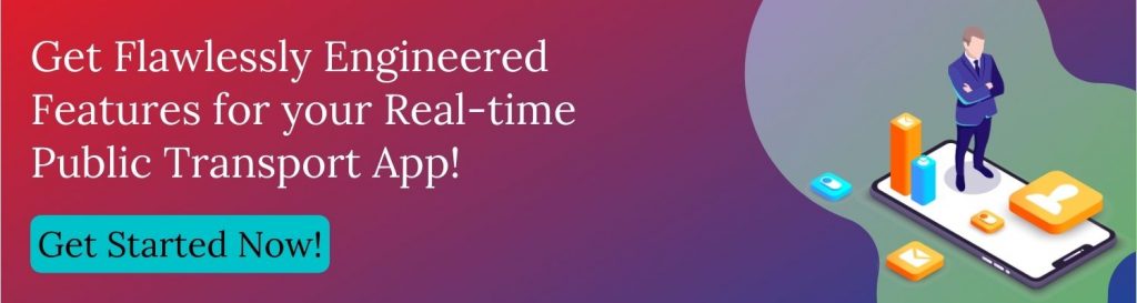 A Guide to Develop a Real-time Public Transport App - Matellio