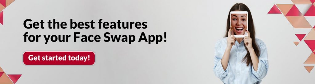 How To Develop a Face Swap App Like Reface? - Matellio Inc