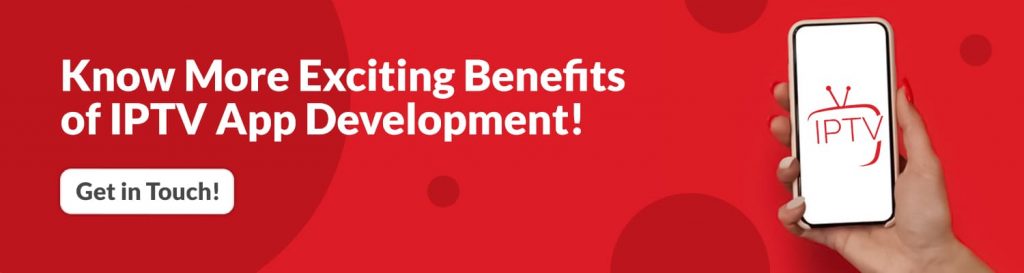IPTV App Development: Why is it Beneficial? - Matellio