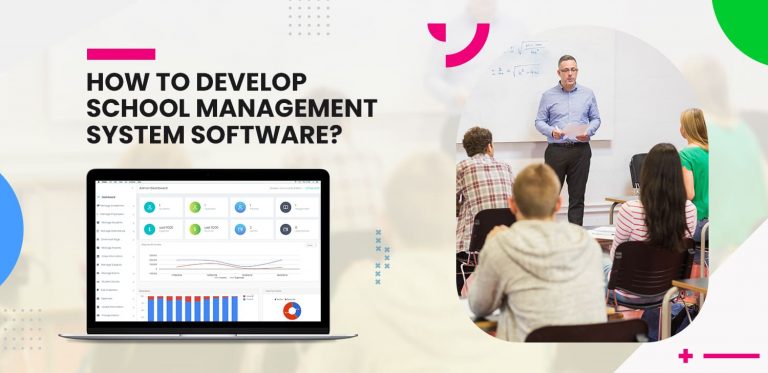 How to Develop School Management System Software? - Matellio
