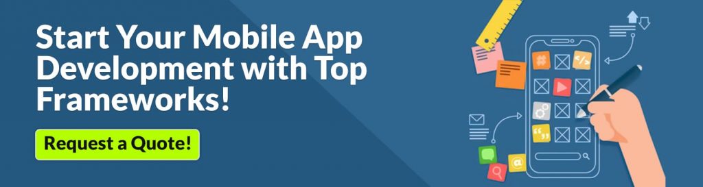 Top Frameworks That Transformed Mobile App Development in 2021 - Matellio