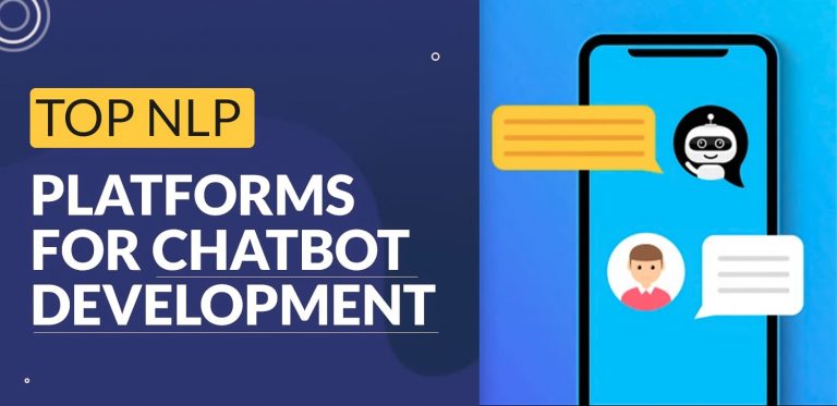Top NLP Platforms for Chatbot Development - Matellio