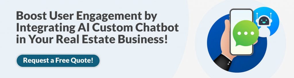 How to Develop a Custom AI Chatbot for Real Estate Business - Matellio