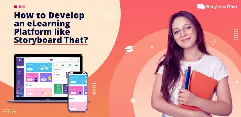 How to develop an eLearning platform like Storyboard That? - Matellio