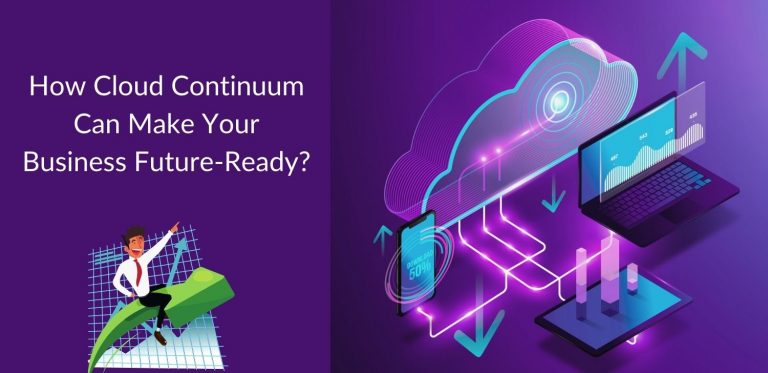 How Cloud Continuum Can Make Your Business Future-Ready? - Matellio Inc