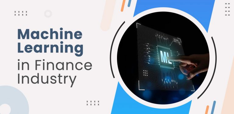 Machine Learning in Finance Industry - Matellio Inc