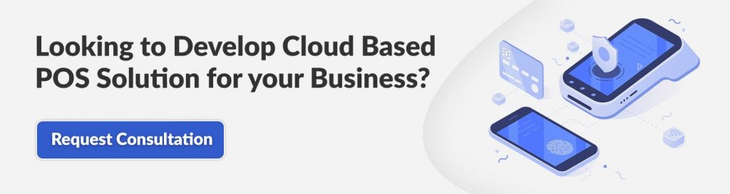 How to Develop Cloud Based POS Software? - Matellio Inc