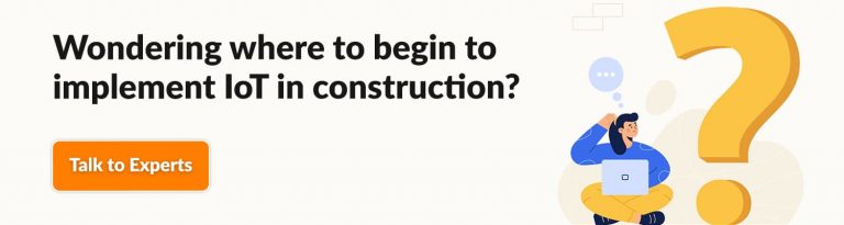 IoT in Construction: How does IoT Development Benefit Construction ...