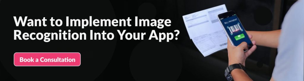 Image Recognition App Development – Features,Benefits and Use Cases