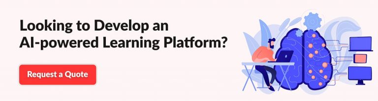 How to Develop an AI-based Learning Platform? - Matellio