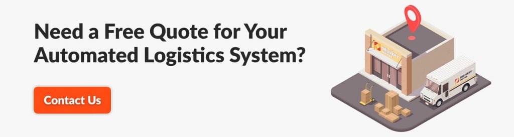 Top 5 Automated Logistics Systems for a Profitable Business - Matellio Inc