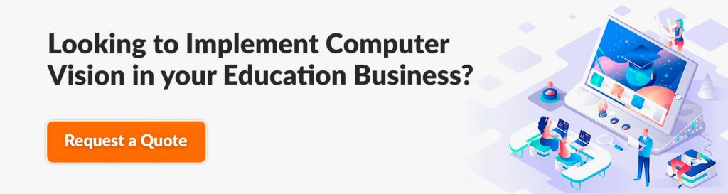 Computer Vision in Education: Benefits, Application and Future ...