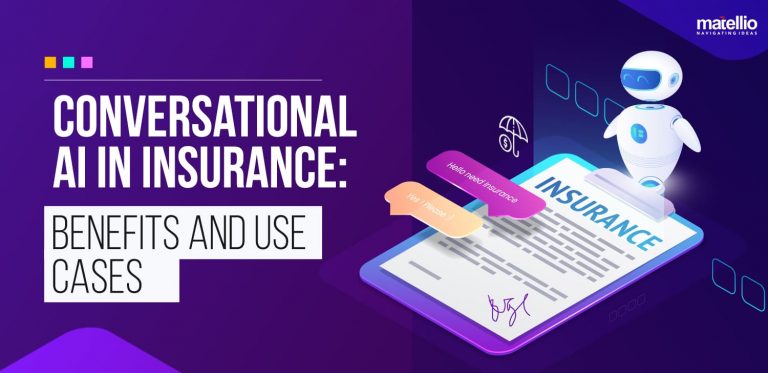 Conversational AI in Insurance: Benefits and Use Cases - Matellio