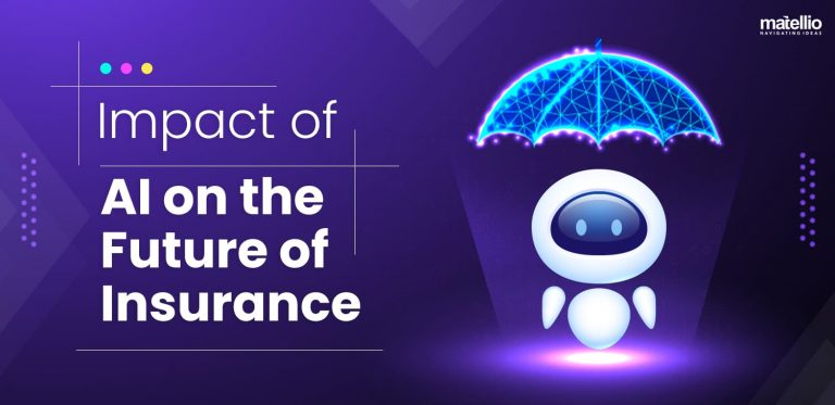 Impact of AI on the Future of Insurance - Matellio