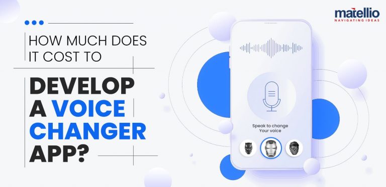 How Much Does It Cost to Develop a Voice Changer App?