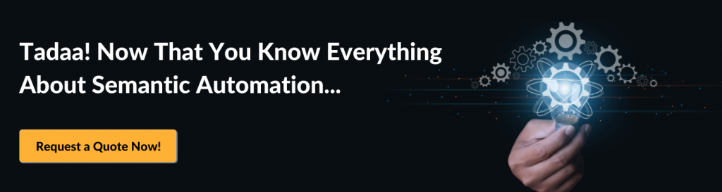 Semantic Automation: Its Benefits and Use cases in Industry