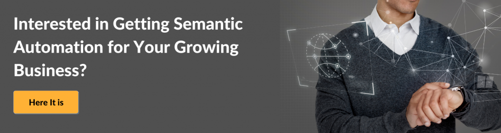 Semantic Automation: Its Benefits and Use cases in Industry