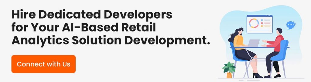 How to Develop AI-Based Retail Analytic Software? - Matellio Inc