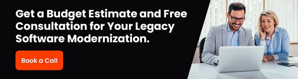 Legacy Software Modernization Cost Benefits And Implementation Matellio Inc