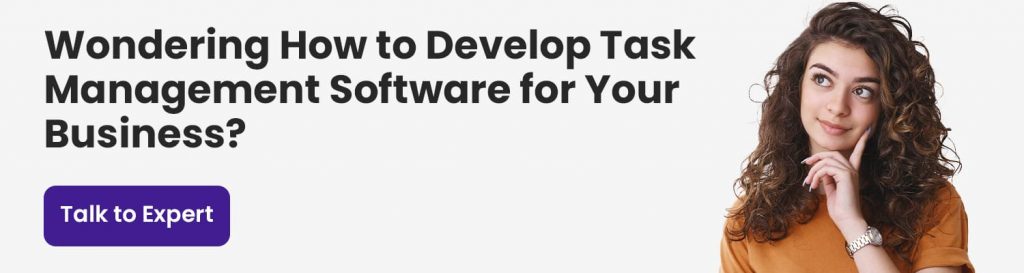 How to Develop a Task Management Software? - Matellio Inc