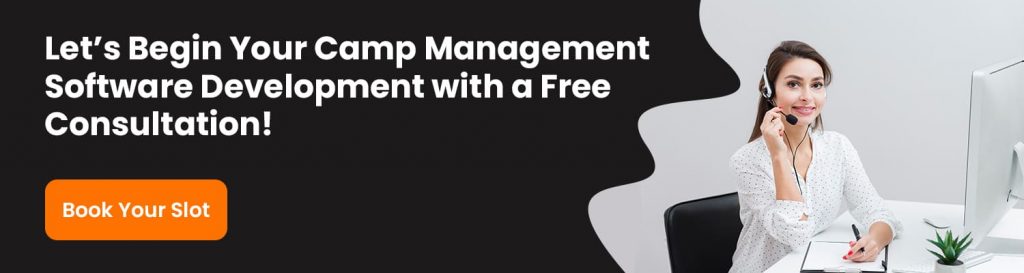 How to Develop Camp Management Software? - Matellio Inc
