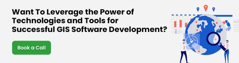 GIS Software Development: A Comprehensive Guide - Matellio Inc