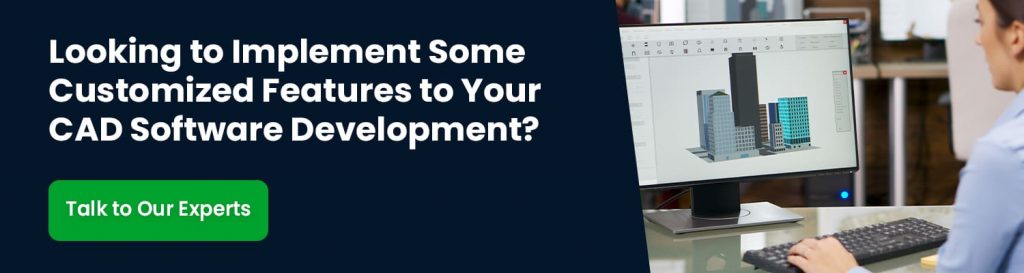 CAD Software Development: Benefits, Features, and Technologies Used ...