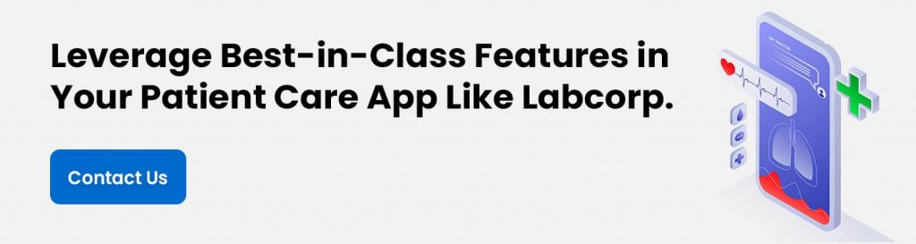 How to Develop a Patient Care App Like Labcorp? - Matellio Inc