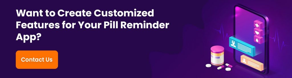 How to Develop a Medication Tracker & Pill Reminder App? - Matellio Inc