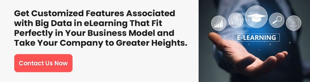 Big Data in eLearning: Features and Benefits - Matellio Inc