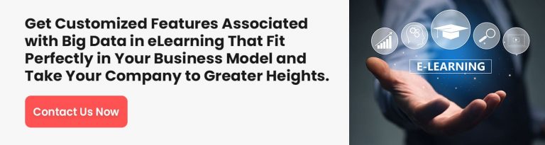 Big Data in eLearning: Features and Benefits - Matellio Inc