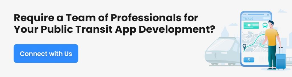 How to Develop a Public Transit App Like Transit? - Matellio Inc