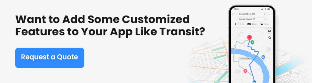 How to Develop a Public Transit App Like Transit? - Matellio Inc