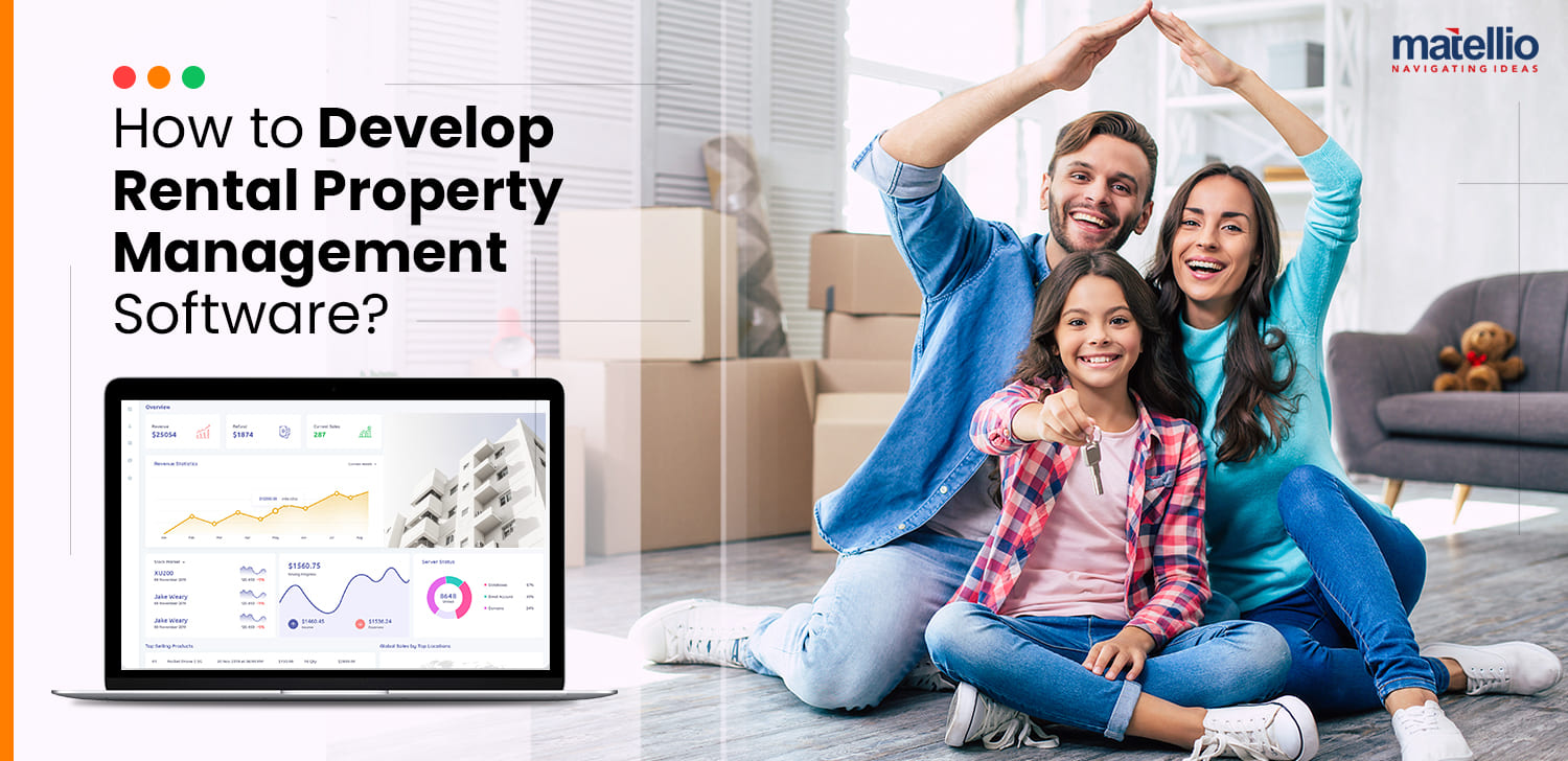 How to Develop Rental Property Management Software? - Matellio Inc