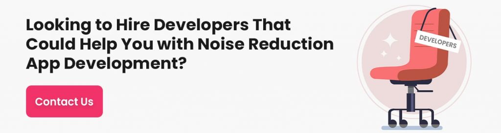 How to Develop Noise Reduction App Like Noise Eraser? - Matellio Inc
