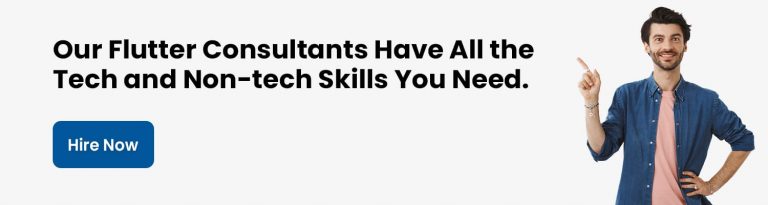 A Quick Guide to Hire Flutter Consultant for Your Project - Matellio Inc
