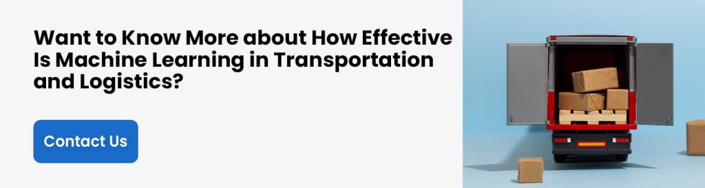 Top 10 Use Cases of Machine Learning in Transportation and Logistics - Matellio Inc