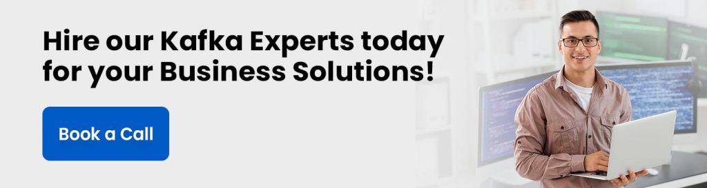 A Complete Guide to Hire Kafka Developers - Matellio Inc